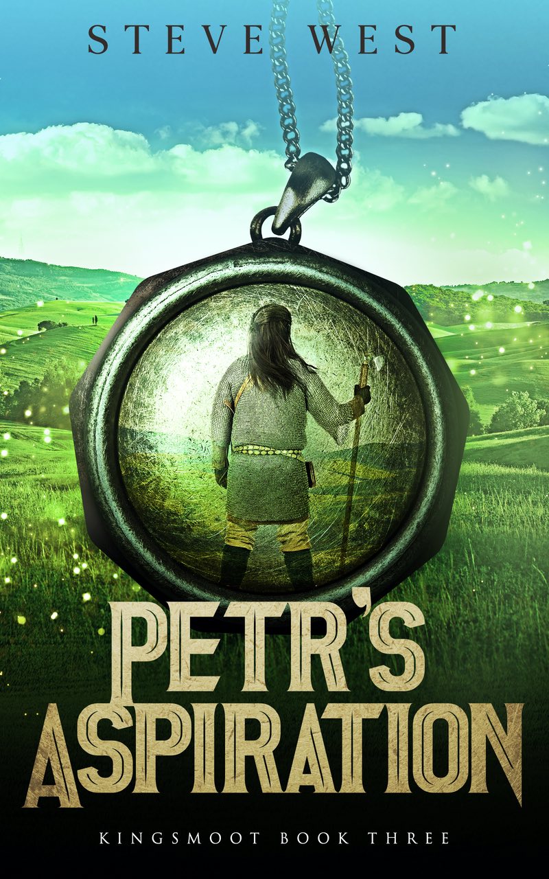 Petr's Aspiration (Kingsmoot, #3) by Steve West | Goodreads