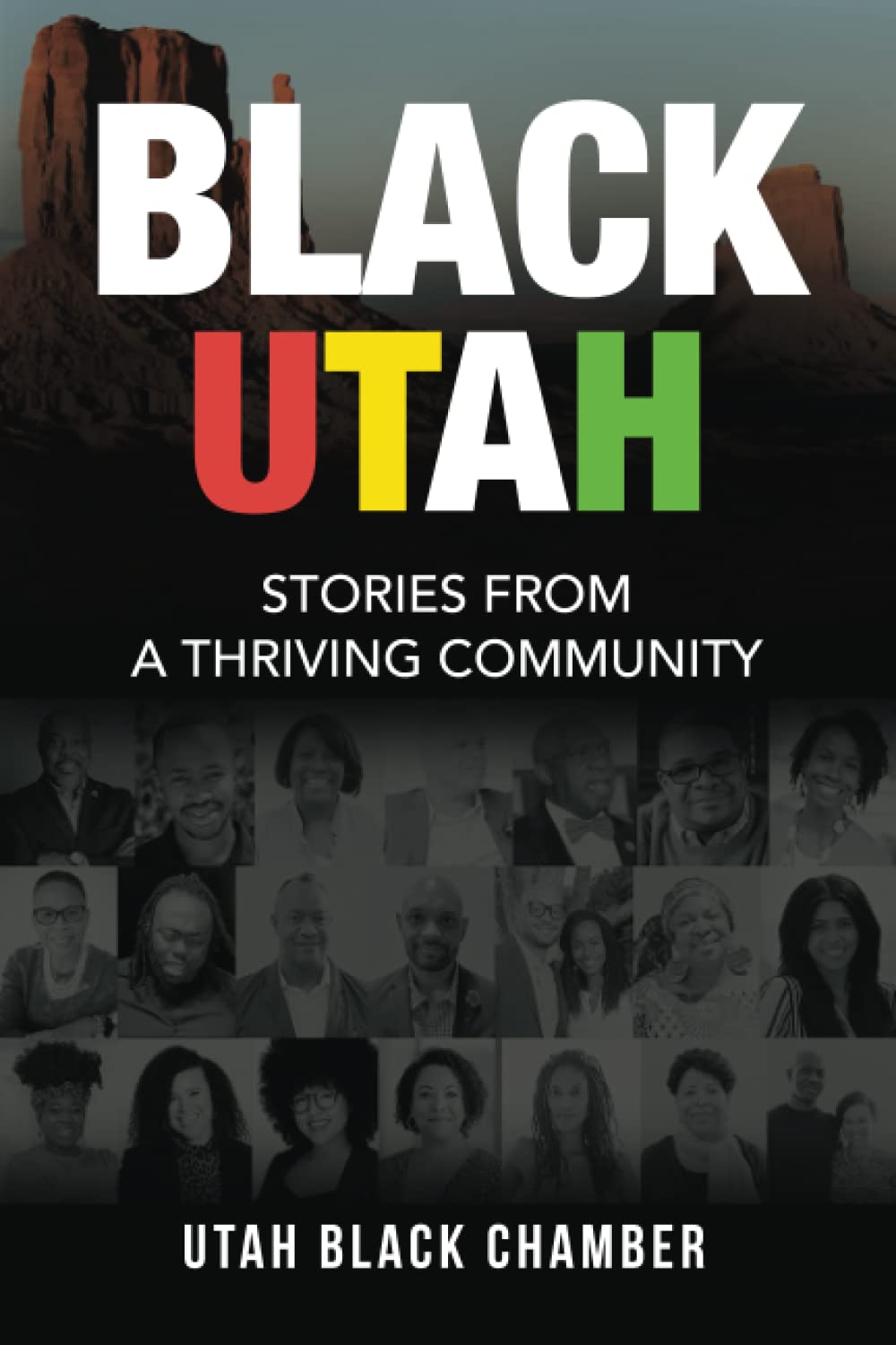 Black Utah: Stories from a Thriving Community by Utah Black Chamber ...