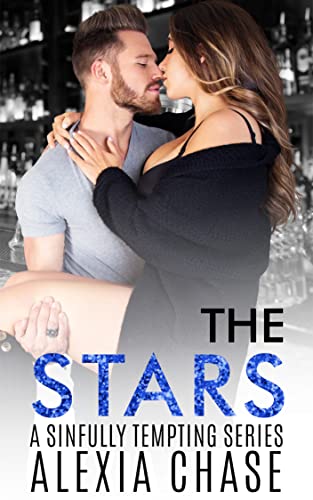 The Stars (Sinfully Tempting, #8) by Alexia Chase | Goodreads