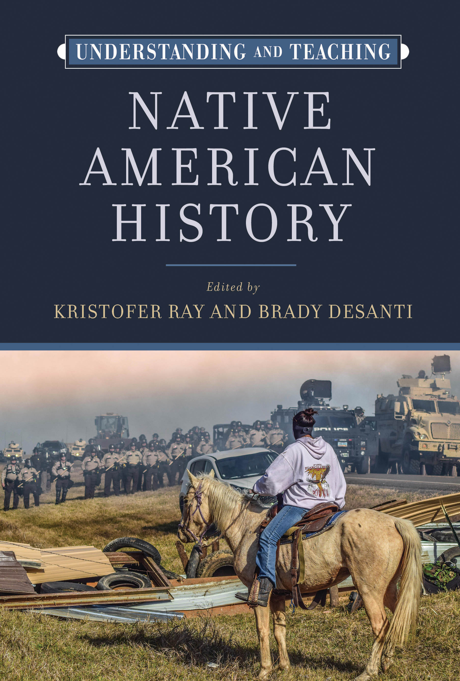 Understanding and Teaching Native American History by Kristofer Ray ...