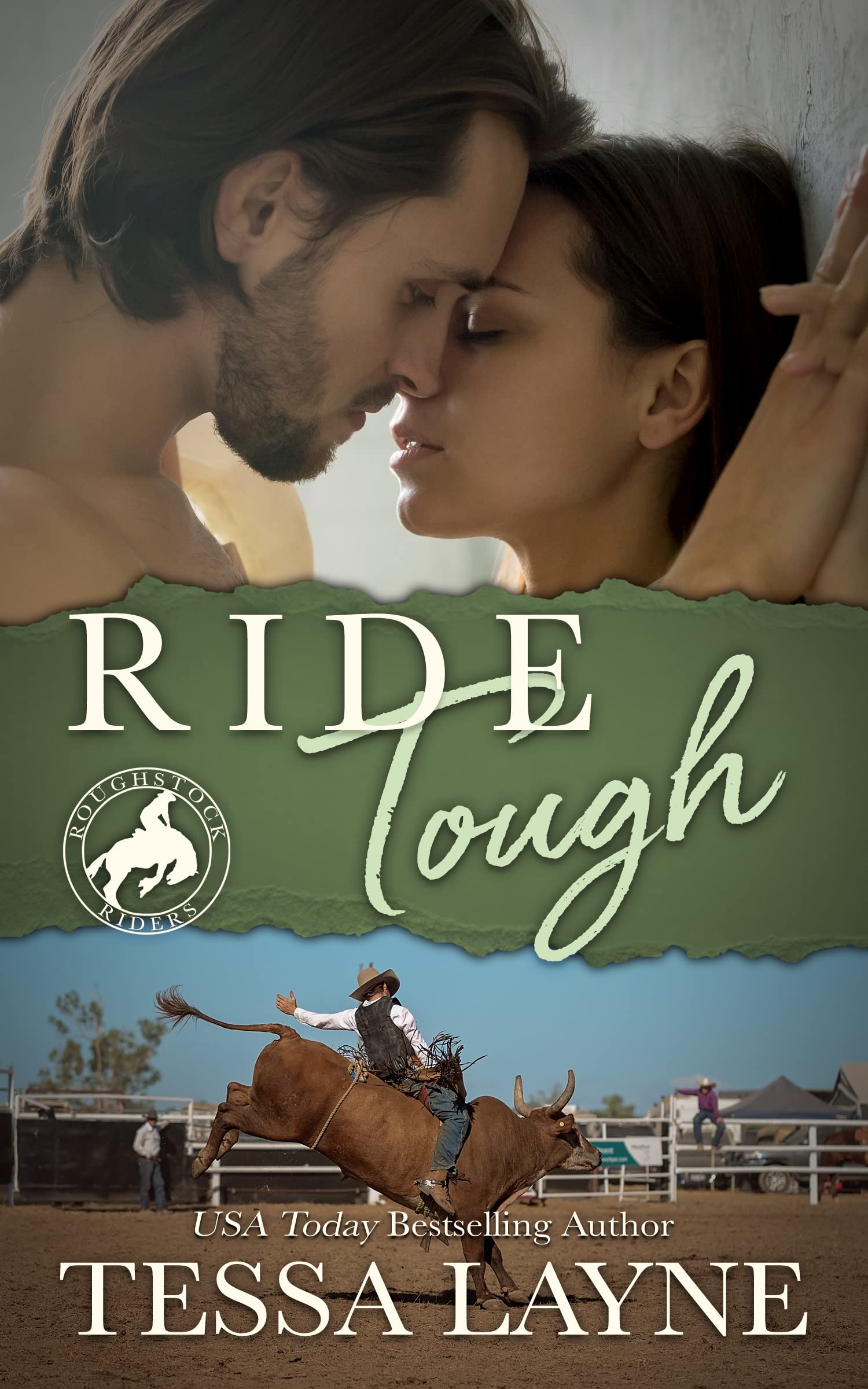 Ride Tough (Roughstock Riders Book 4) by Tessa Layne | Goodreads