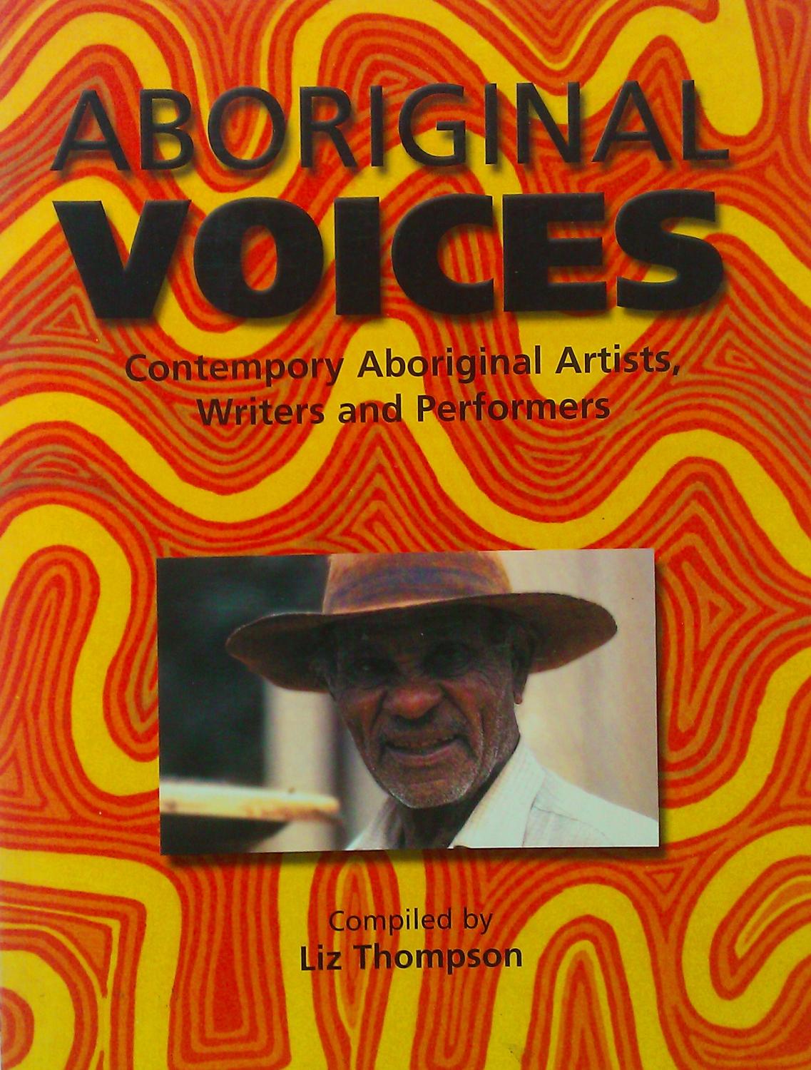 Aboriginal Voices: Contemporary Aboriginal Artists, Writers and ...
