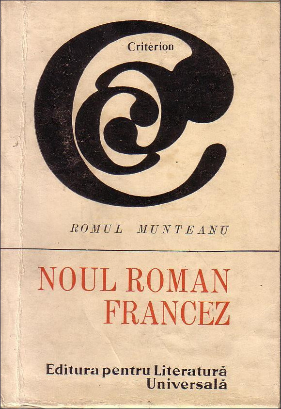 Noul roman francez by Romul Munteanu | Goodreads
