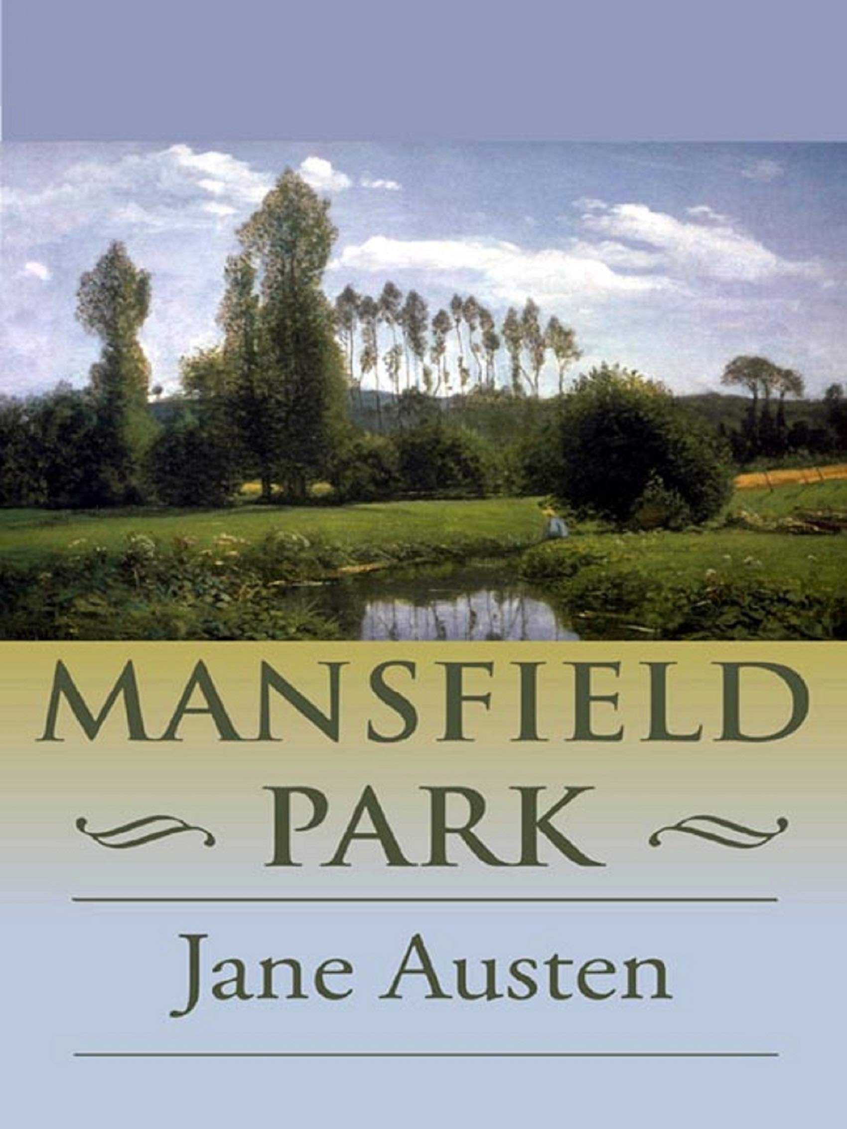 Mansfield Park Annotated by Jane Austen | Goodreads