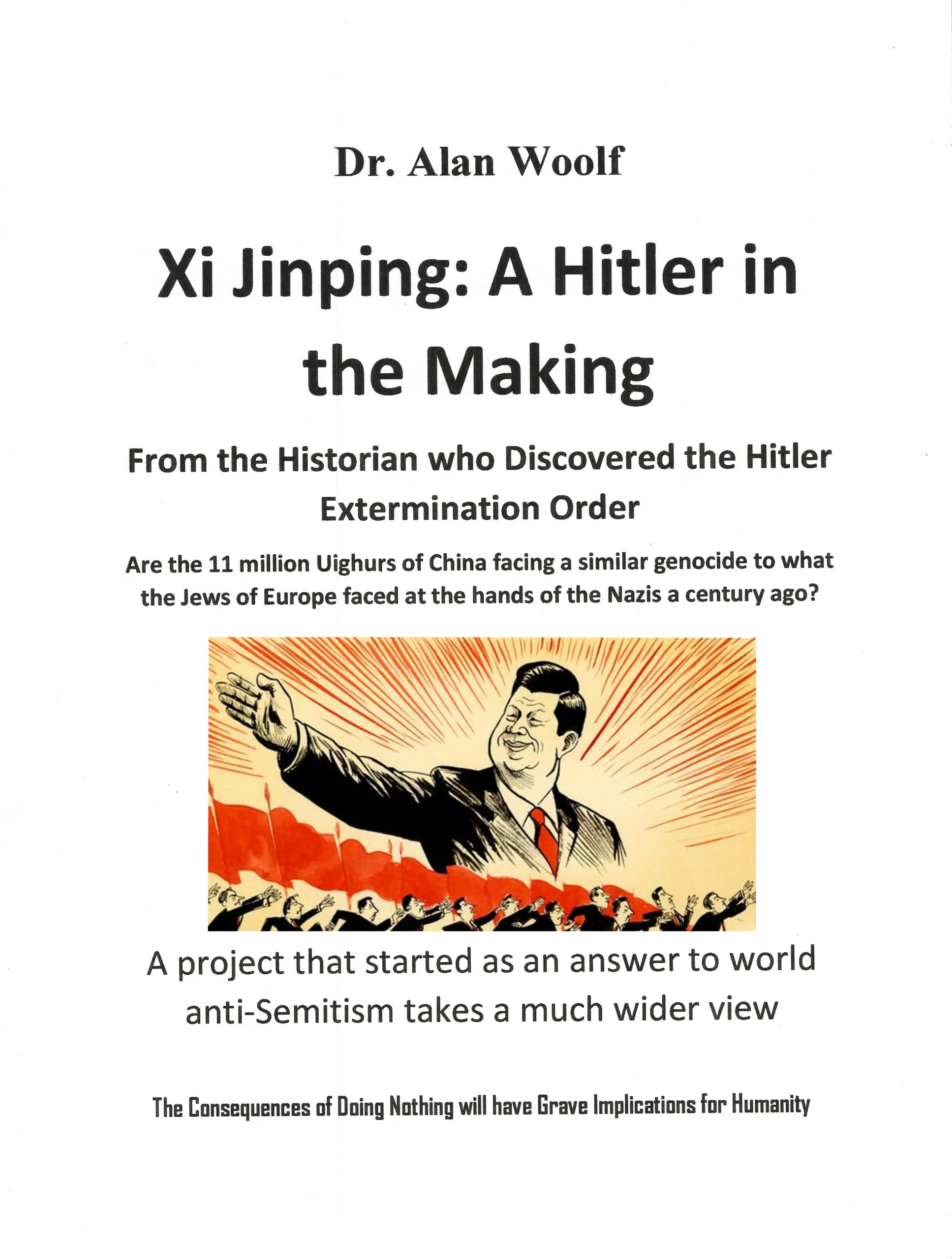 Xi Jinping: A Hitler in the Making: From the Historian who Discovered ...