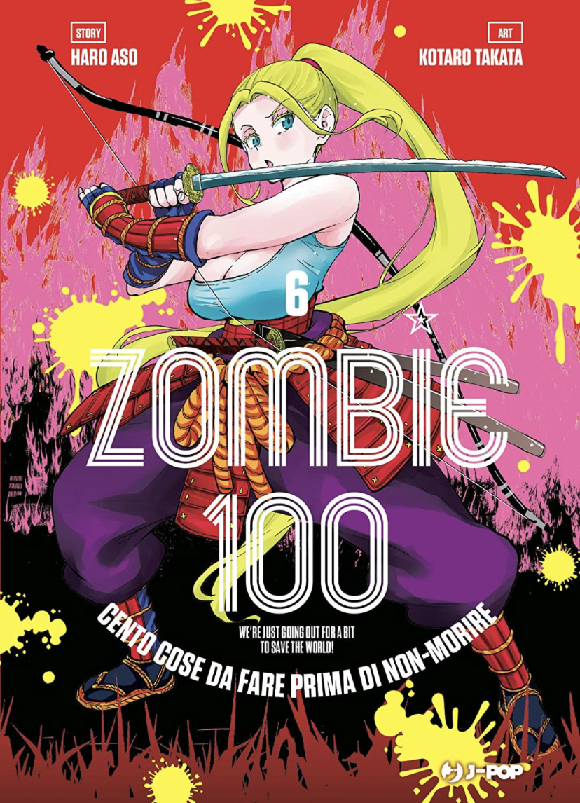 Zombie 100: Cento cose da fare prima di non-morire, Vol. 6 by Haro Aso ...