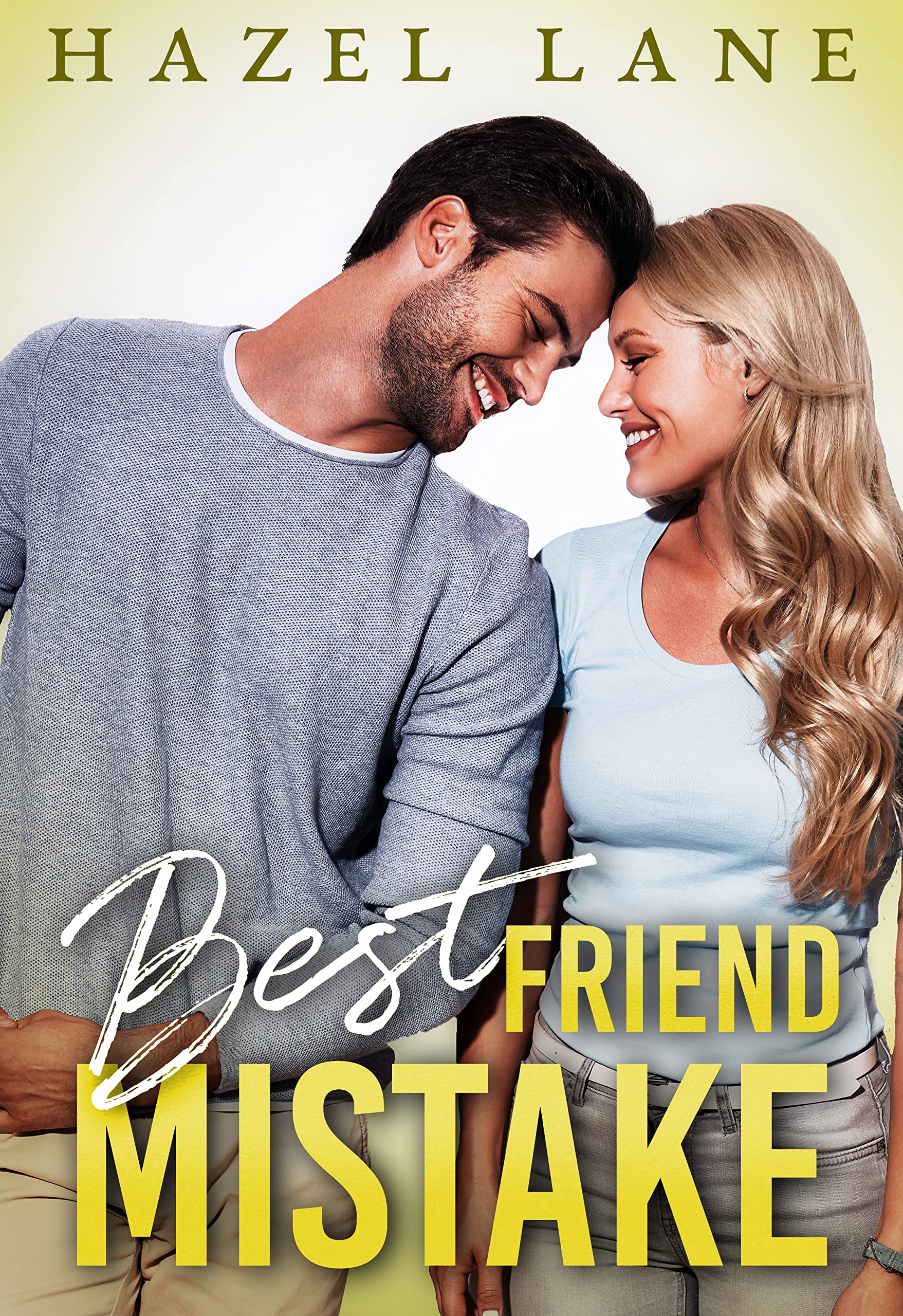 Best Friend Mistake (Too Hot to Handle #4) by Hazel Lane | Goodreads