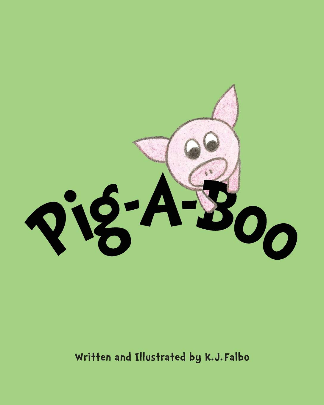 Pig-A-Boo by K.J. Falbo | Goodreads