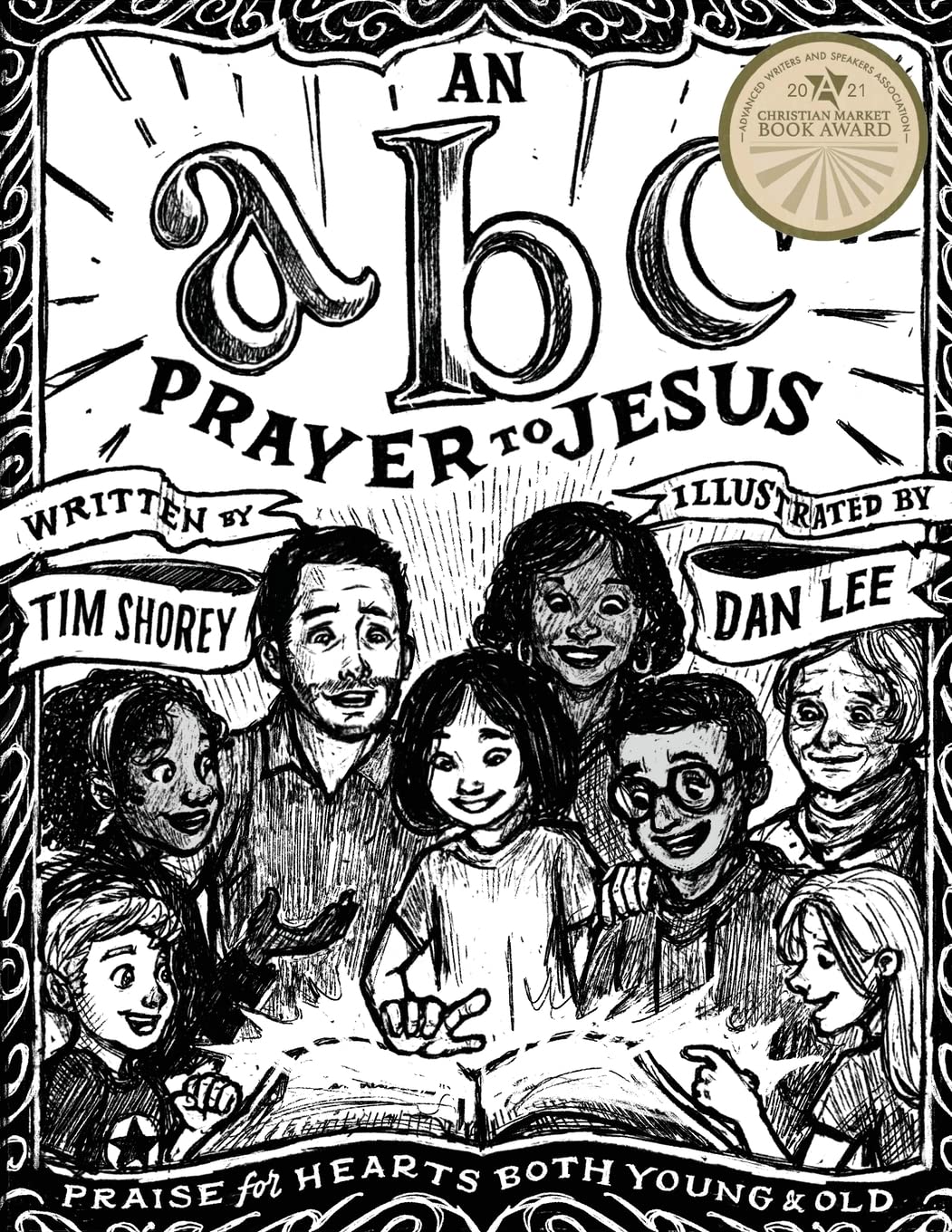 An ABC Prayer to Jesus: Praise for Hearts Both Young and Old by Tim ...