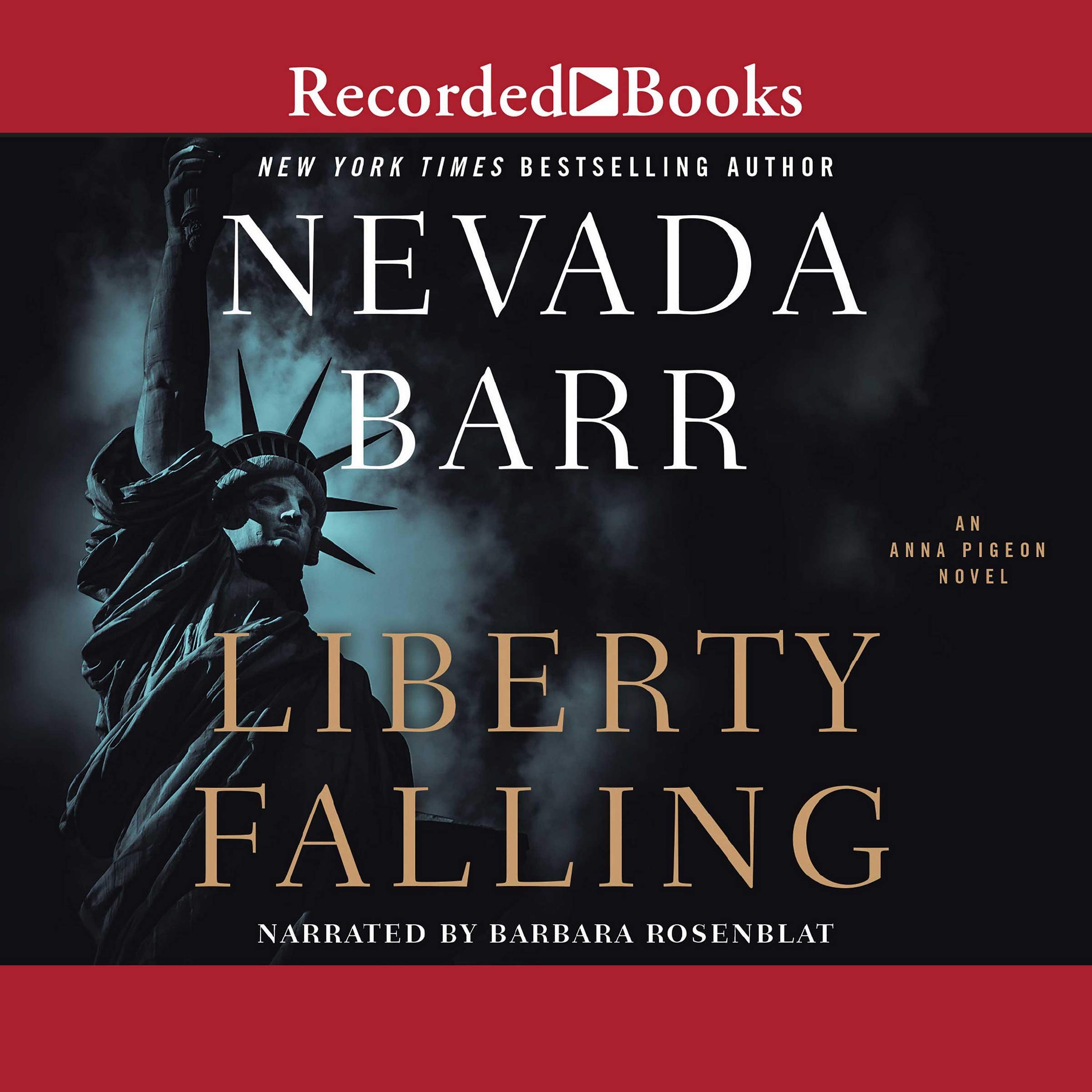 Liberty Falling (The Anna Pigeon Mysteries) by Nevada Barr | Goodreads