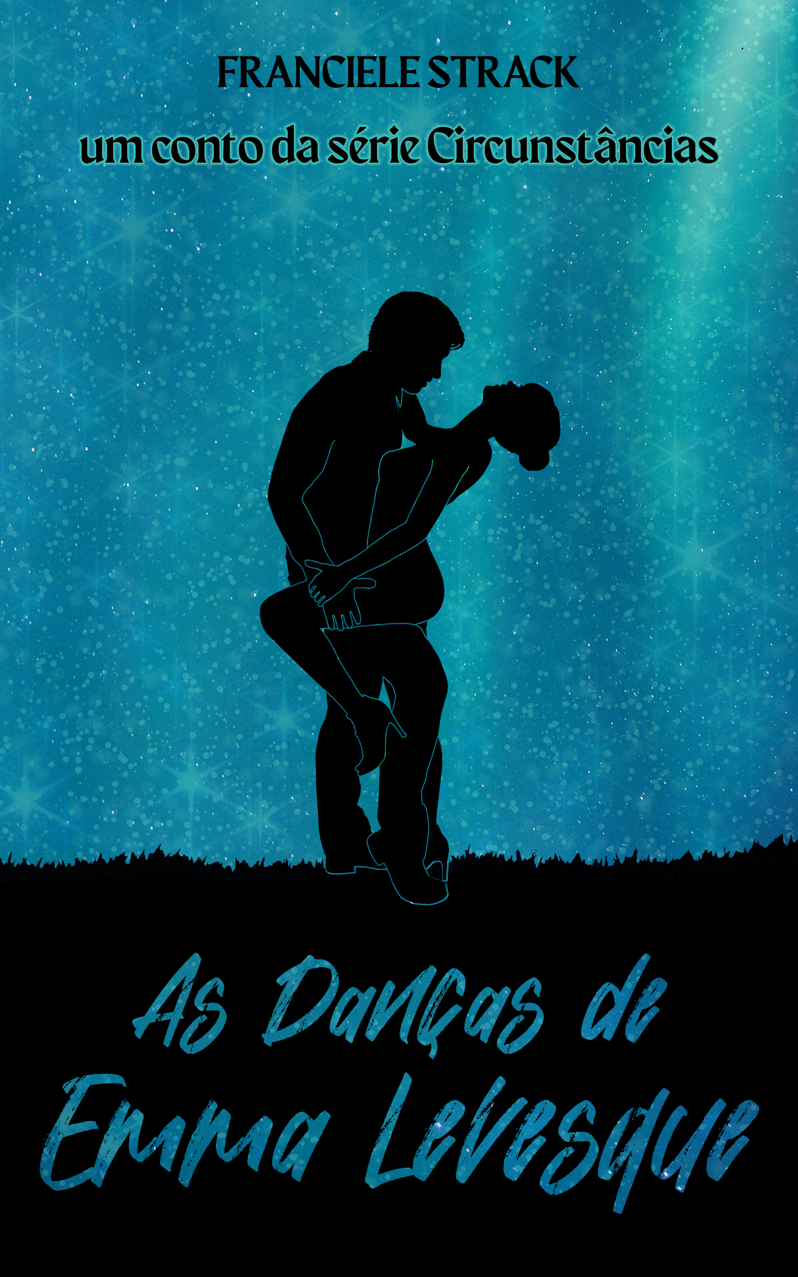 As Danças de Emma Levesque (Circunstâncias) by Franciele Strack | Goodreads