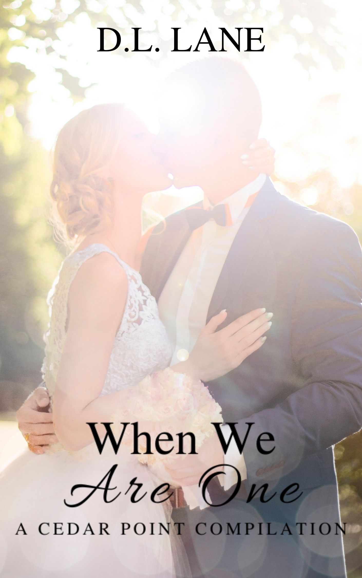 When We Are One (Cedar Point, #4.5) by D.L. Lane | Goodreads