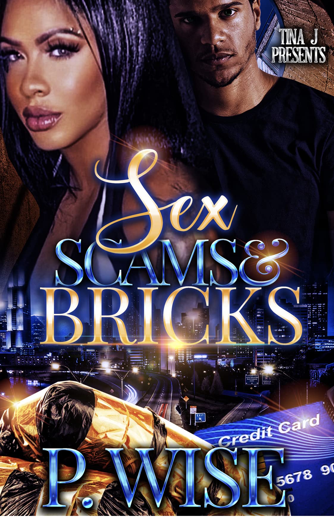 Sex Scams And Bricks By P Wise Goodreads