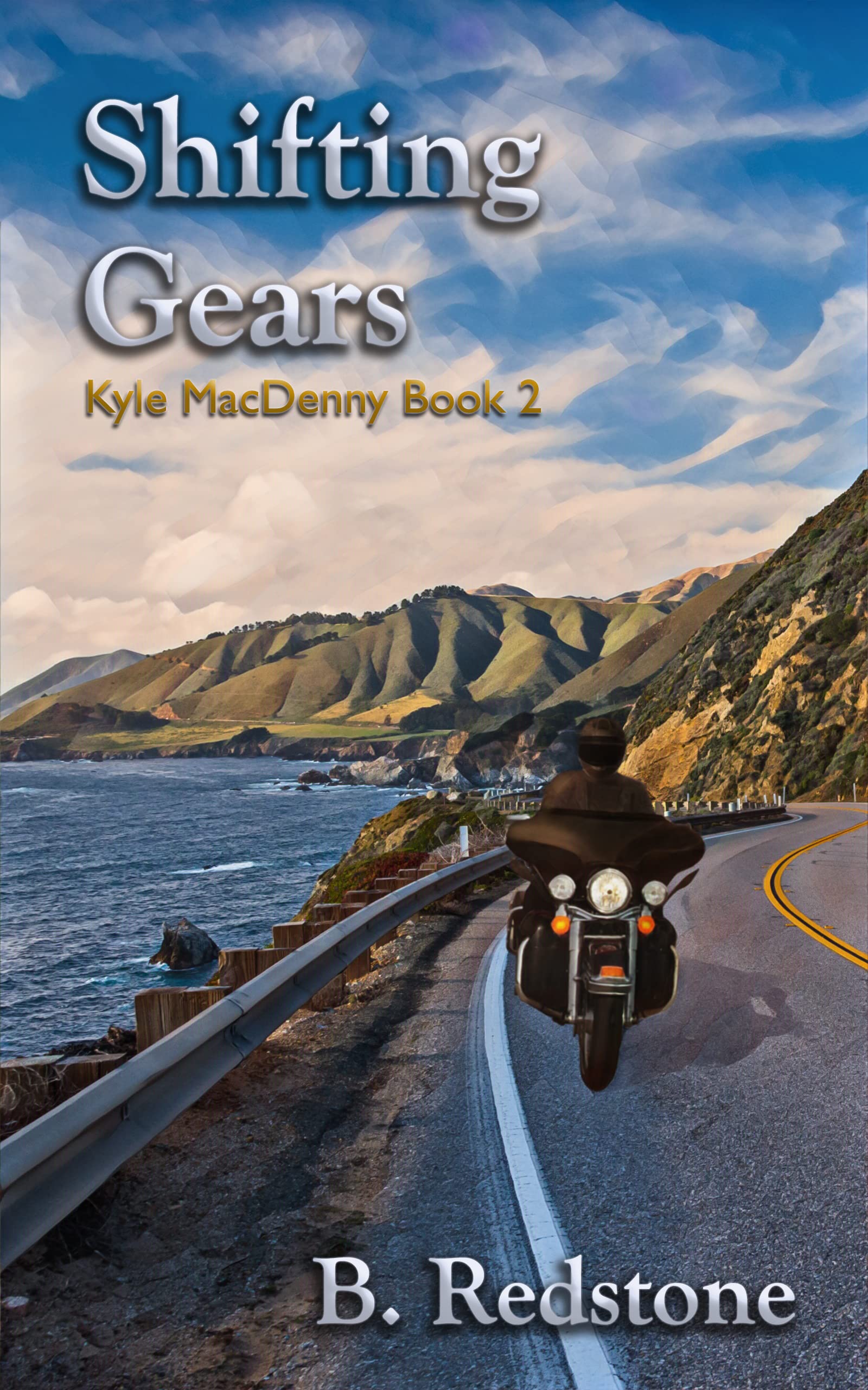 Shifting Gears (Kyle MacDenny Book 2) by B. Redstone | Goodreads