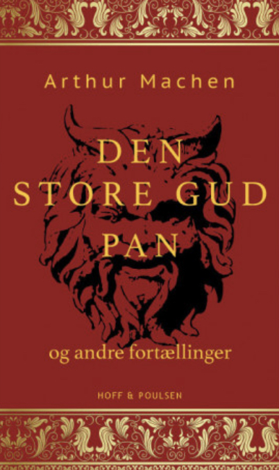 Great God Pan - Den store gud Pan og andre fortællinger by Arthur ...