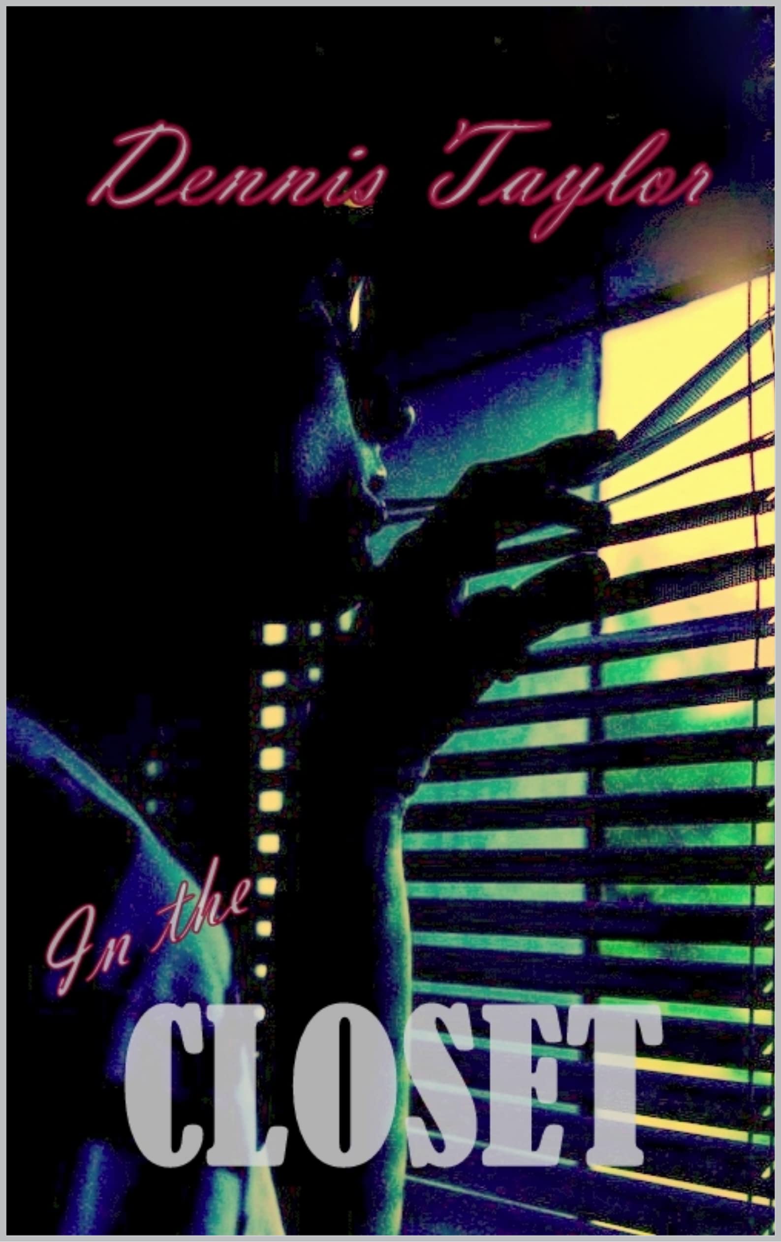 NIGHTMARES: In the Closet by Dennis Taylor | Goodreads