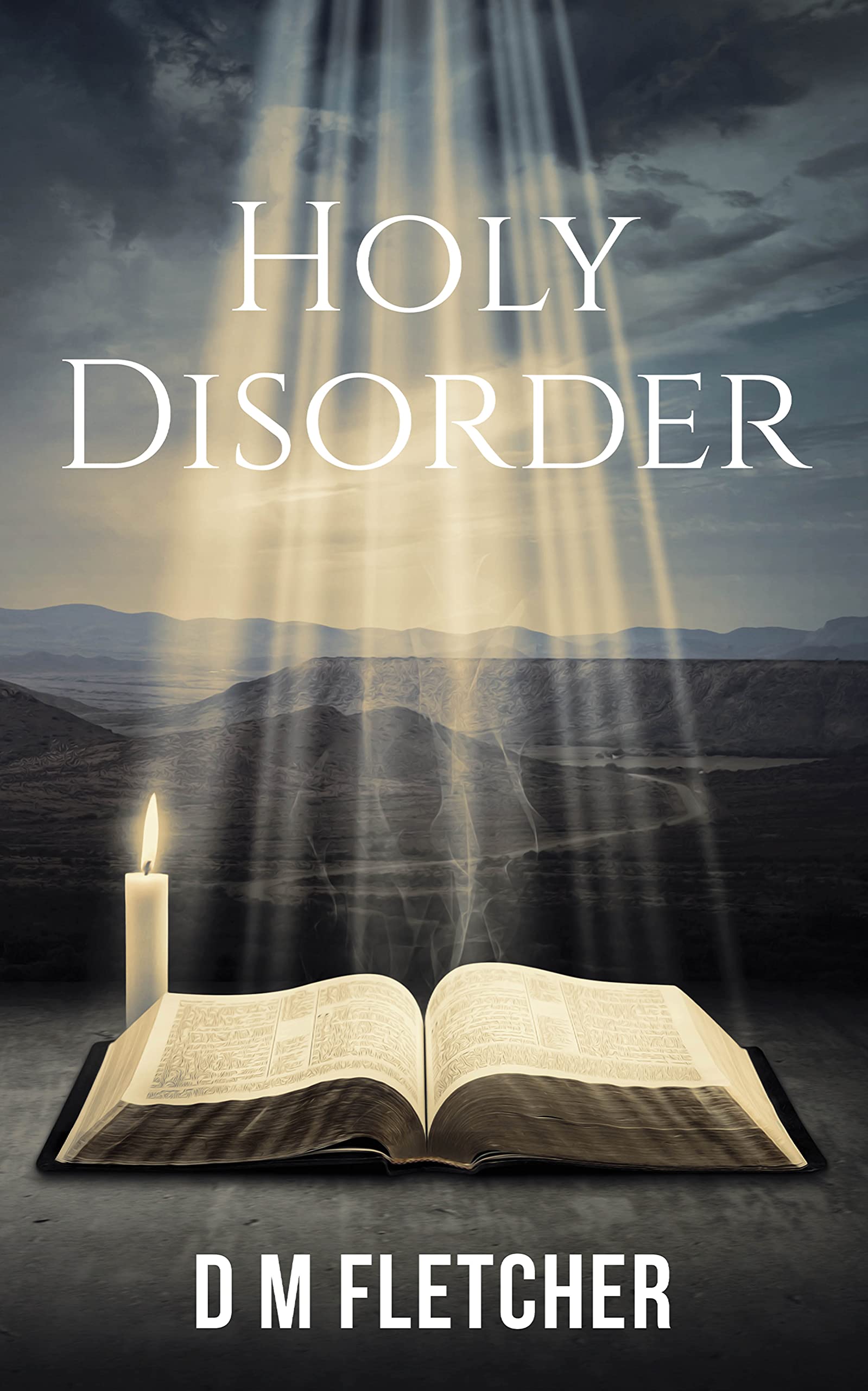Holy Disorder: A Rollercoaster Drama of deception, seduction and a sham ...