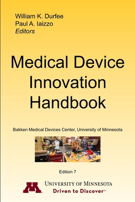Medical Device Innovation Handbook by William Durfee | Goodreads