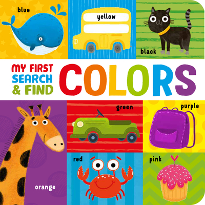 Colors (My First Search & Find) by Clever Publishing | Goodreads