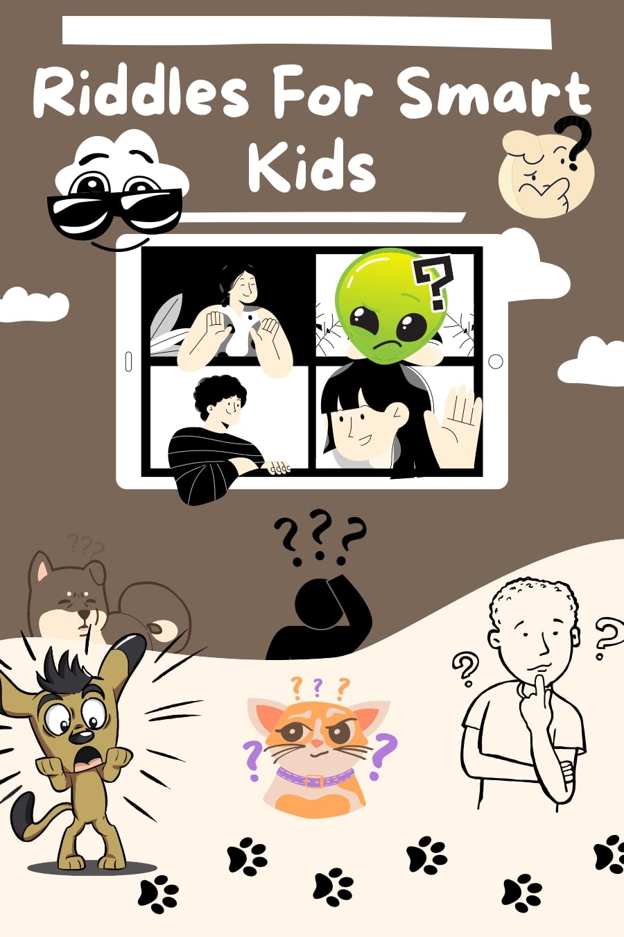 Riddles For Smart Kids: Over 200 funny riddles and Brain teasers and ...