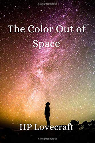 The Color Out of Space by H.P. Lovecraft | Goodreads