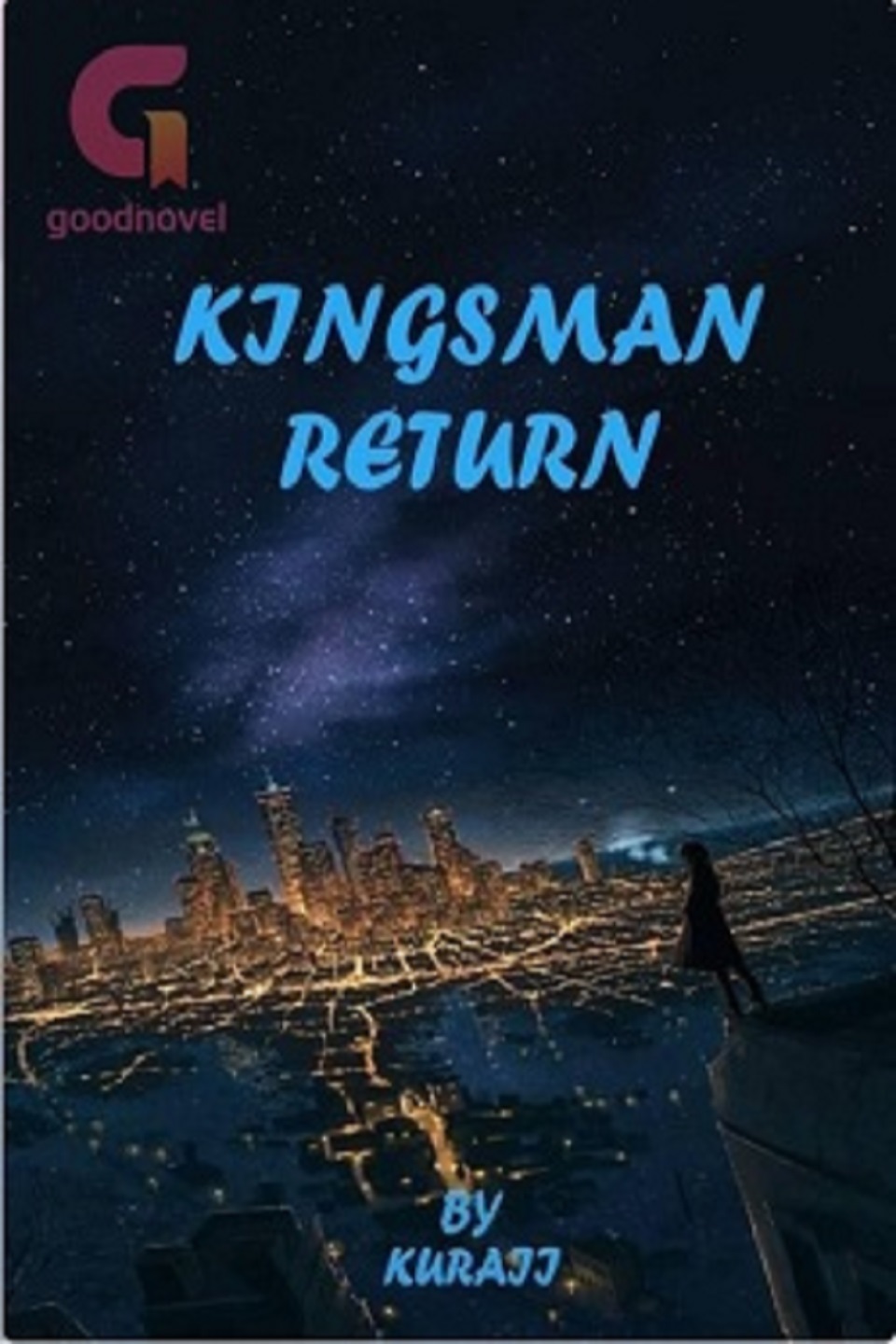 Kingsman Return by Kuraii | Goodreads