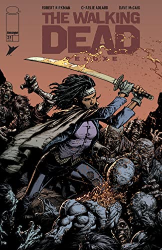 The Walking Dead Deluxe #31 by Robert Kirkman | Goodreads