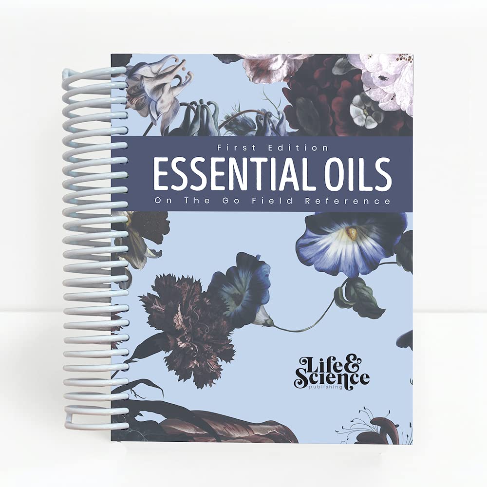 Essential Oils The On The Go Field Reference by Life & Science ...