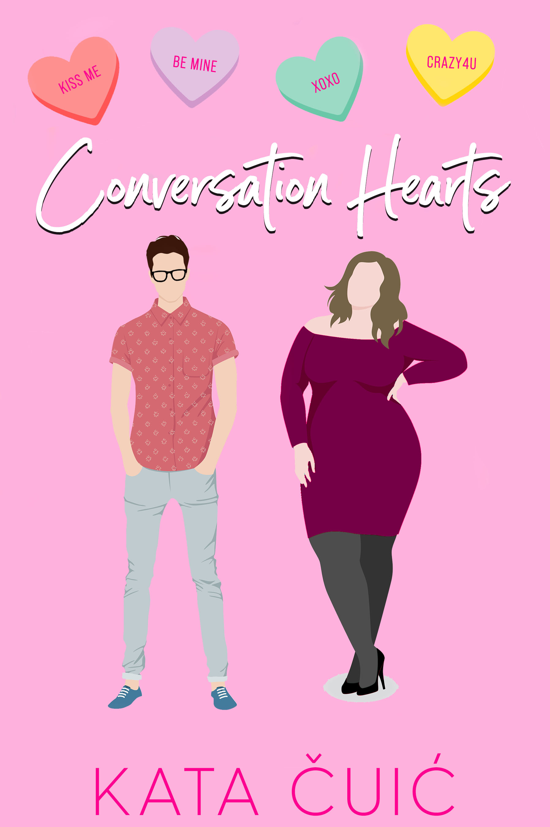 Conversation Hearts (Hectic Holidays, #3) by Kata Čuić | Goodreads