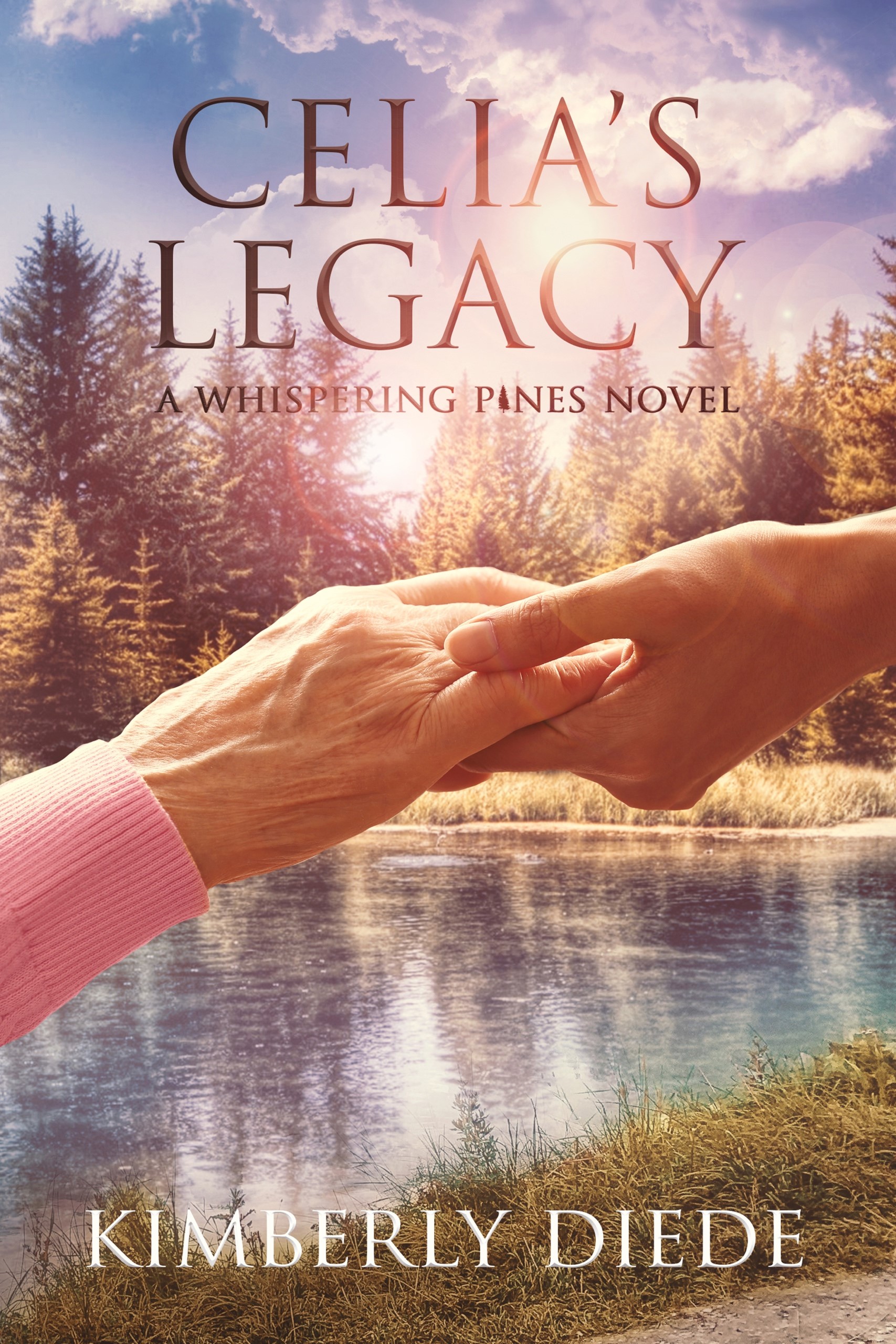 Celia's Legacy (Celia's Gifts #6) by Kimberly Diede | Goodreads
