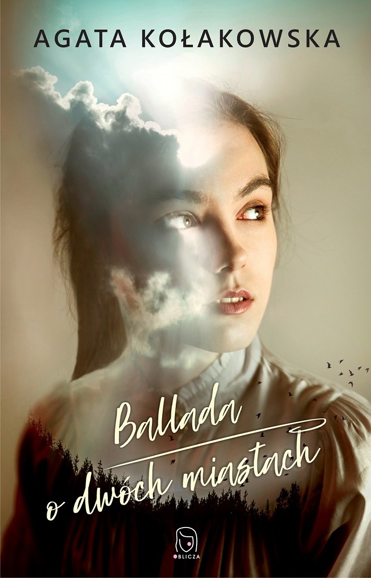 Ballada o dwóch miastach by Agata Kołakowska | Goodreads