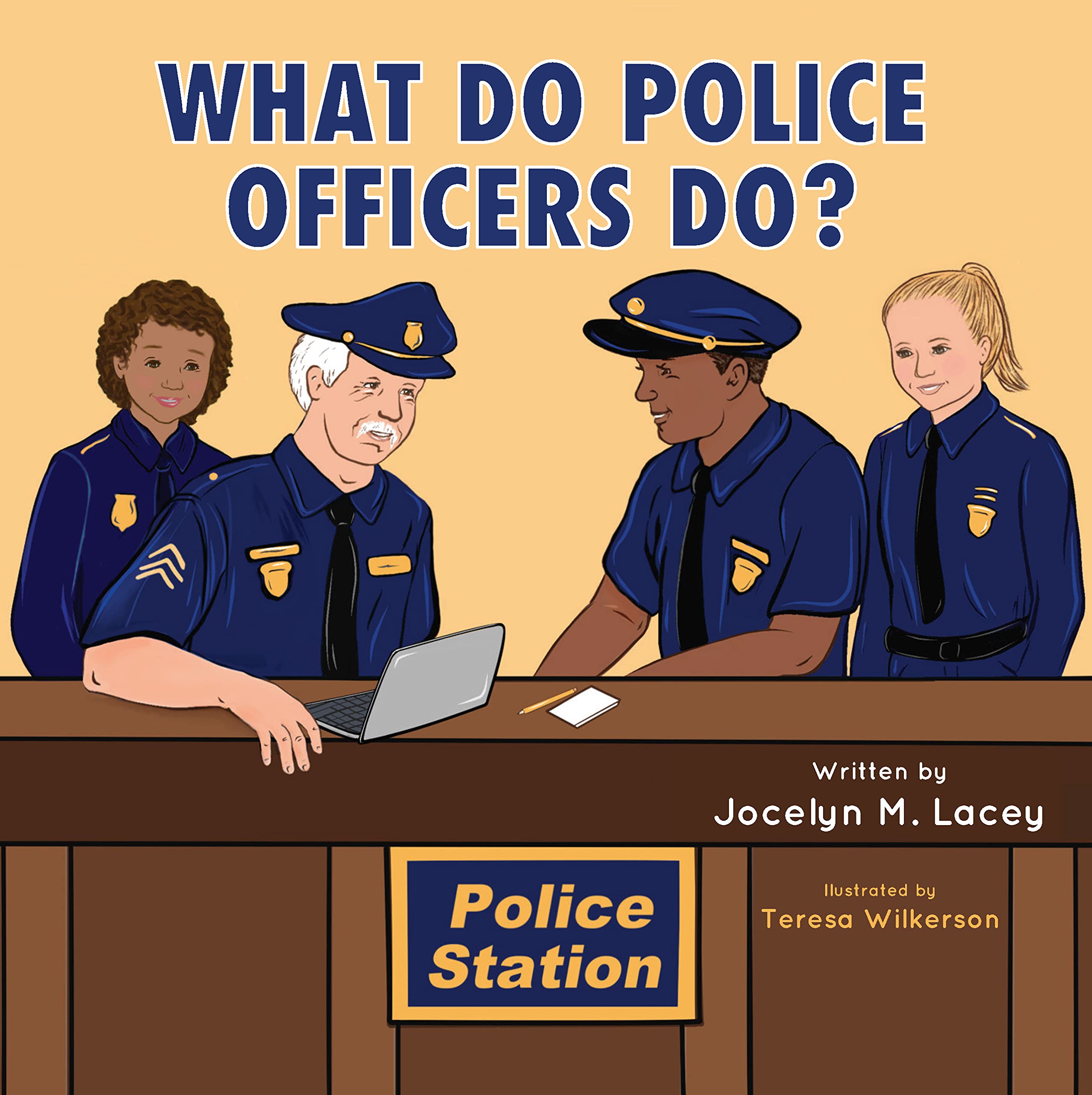 What Do Police Officers Do? by Jocelyn M. Lacey | Goodreads
