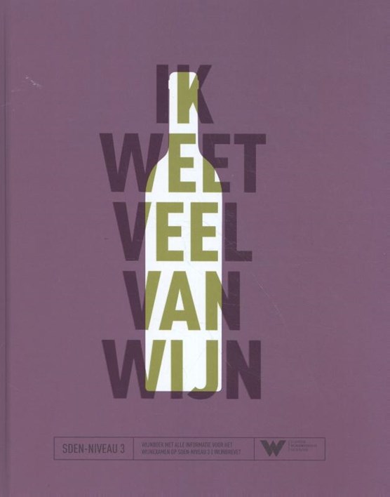 Ik weet veel van wijn by Marga van der Rijst | Goodreads