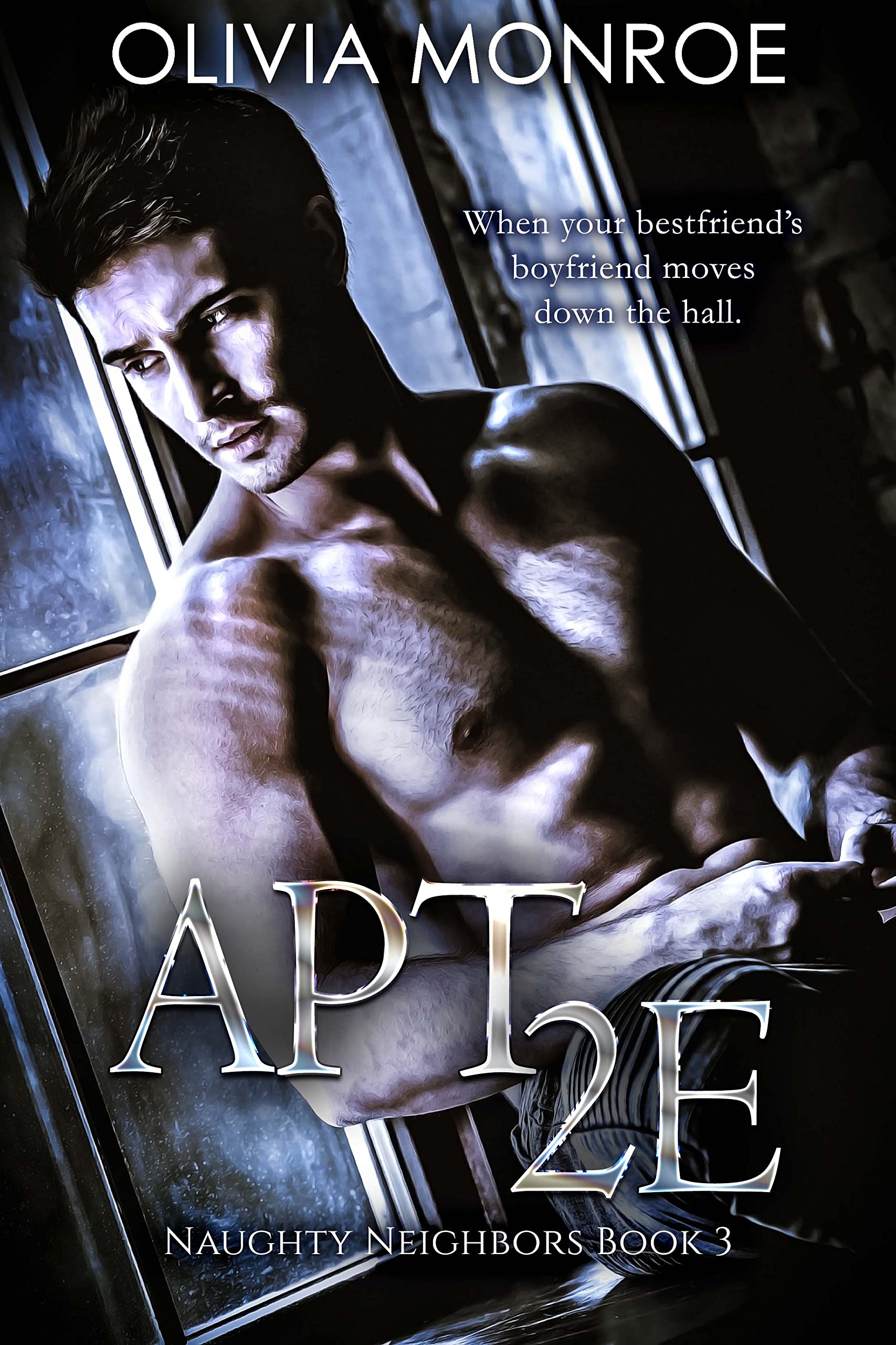Apt 2E (Naughty Neighbors) by Olivia Monroe | Goodreads