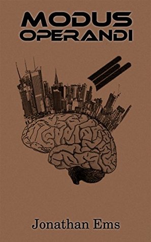 Modus Operandi by Jonathan Ems | Goodreads