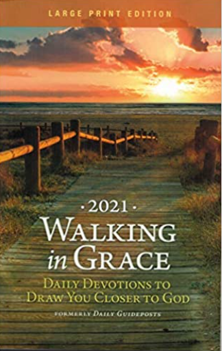 2021 Walking in Grace: Daily Devotions to Draw You Closer to God by ...