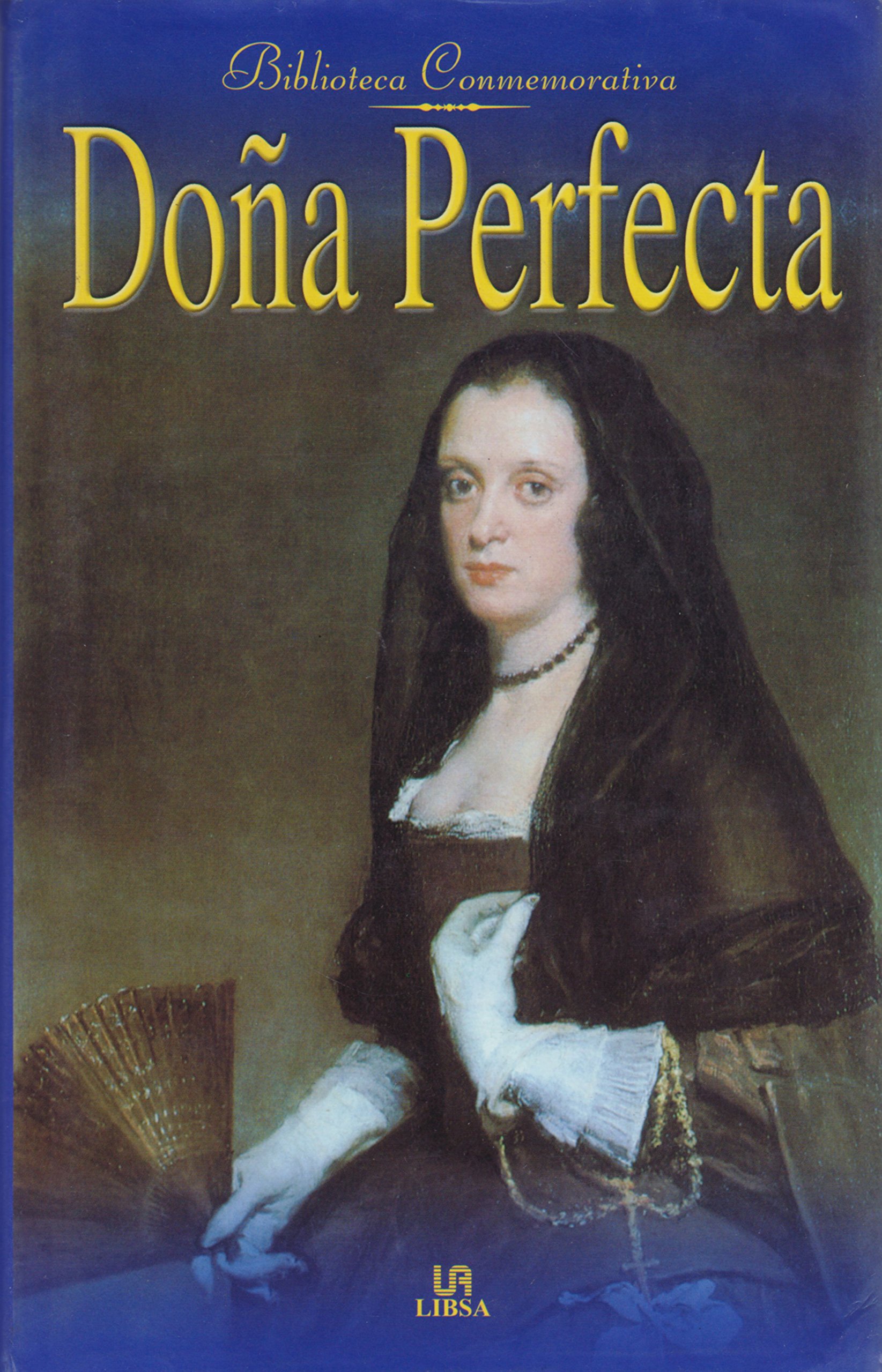 Dona Perfecta by Benito Pérez Galdós | Goodreads