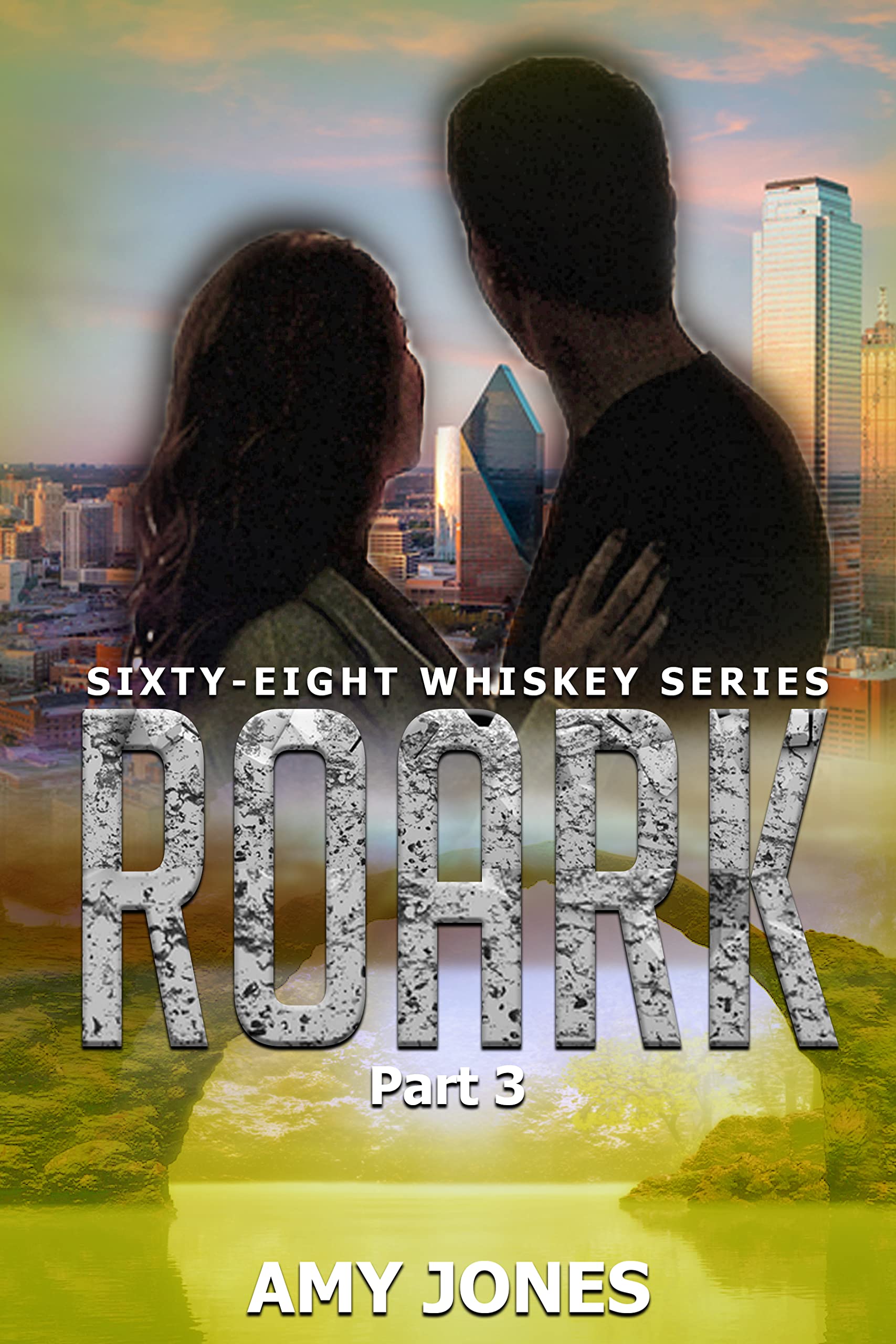 Roark Part 3 - Betrayal: Sixty-Eight Whiskey Series by Amy Jones ...