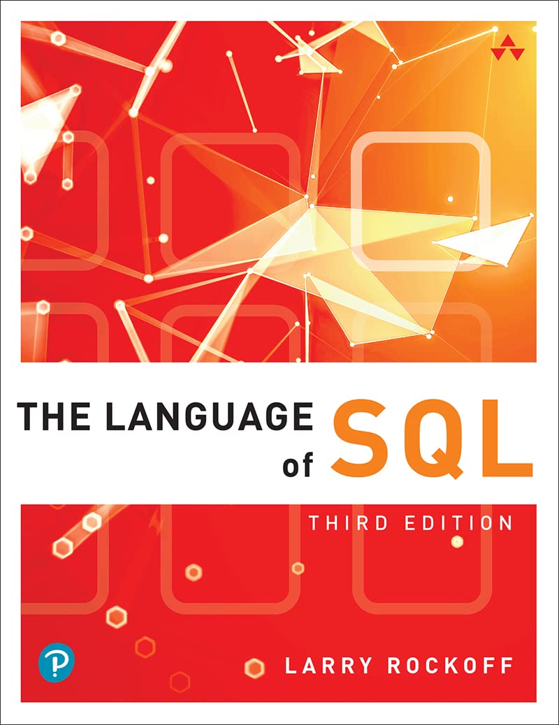 Language of SQL, The by Larry Rockoff | Goodreads
