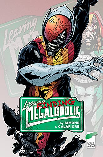 Leaving Megalopolis: Finding Megalopolis #1 by Gail Simone | Goodreads