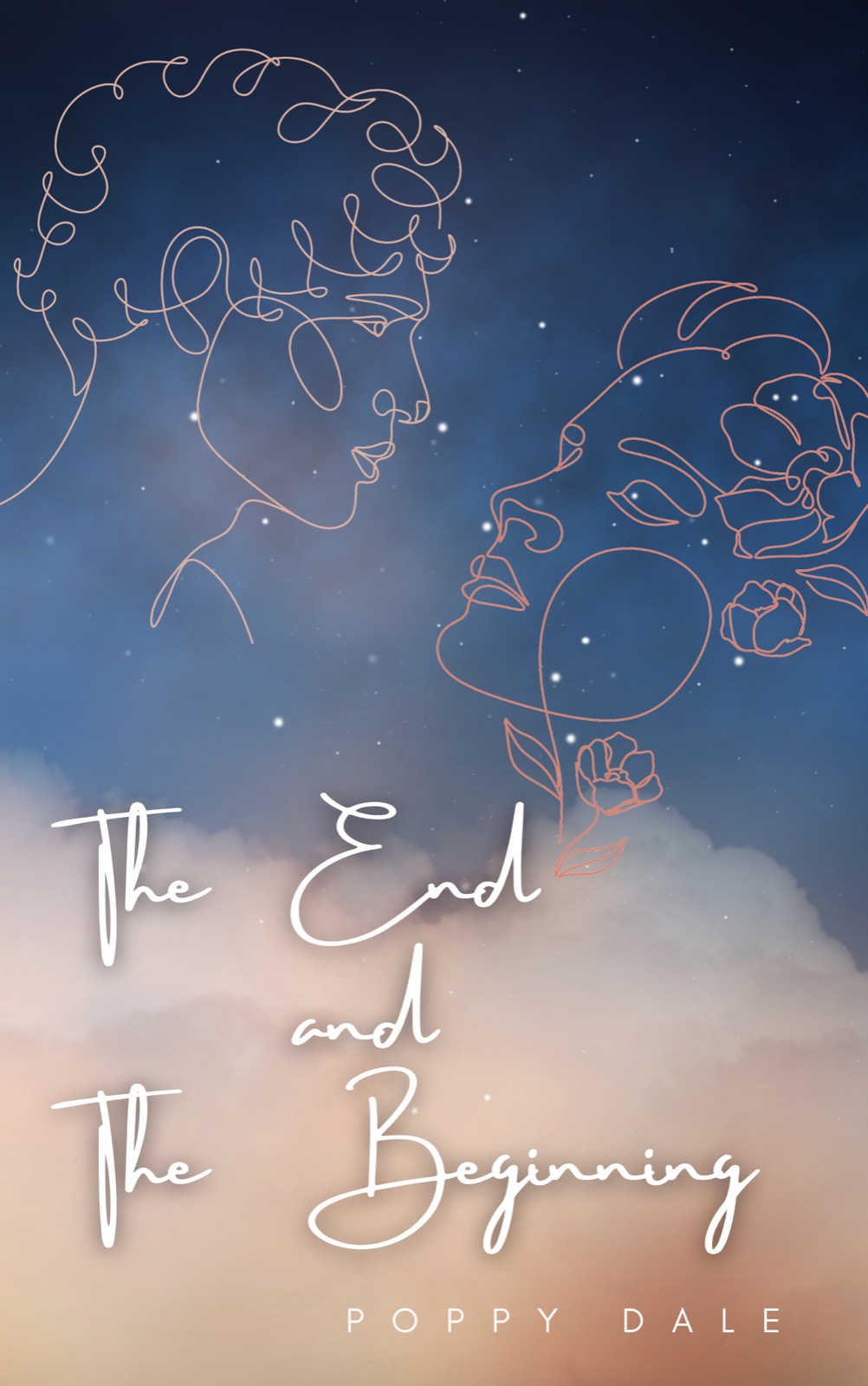 The End and The Beginning by Poppy Dale | Goodreads