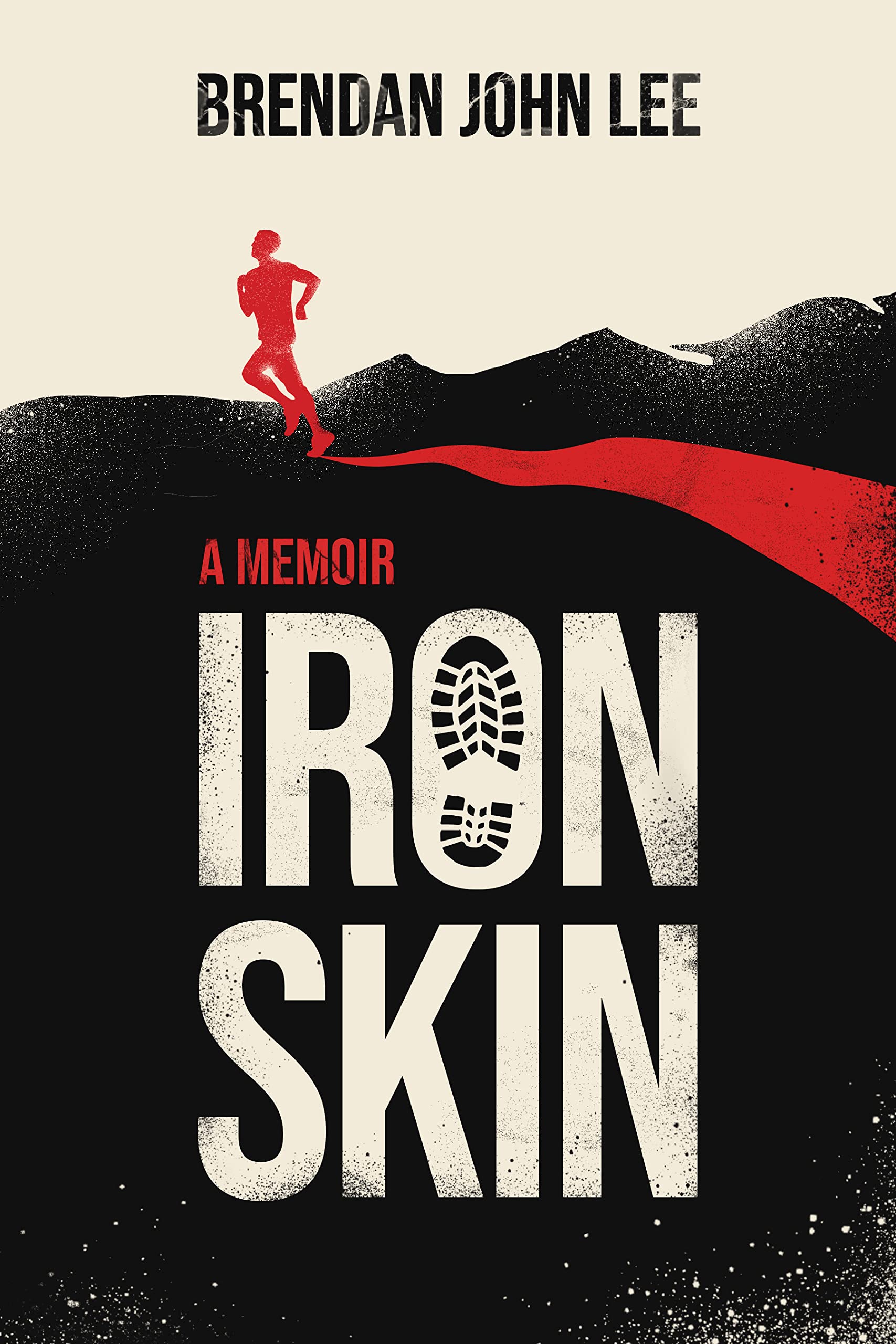 Iron Skin: A Memoir by Brendan John Lee | Goodreads