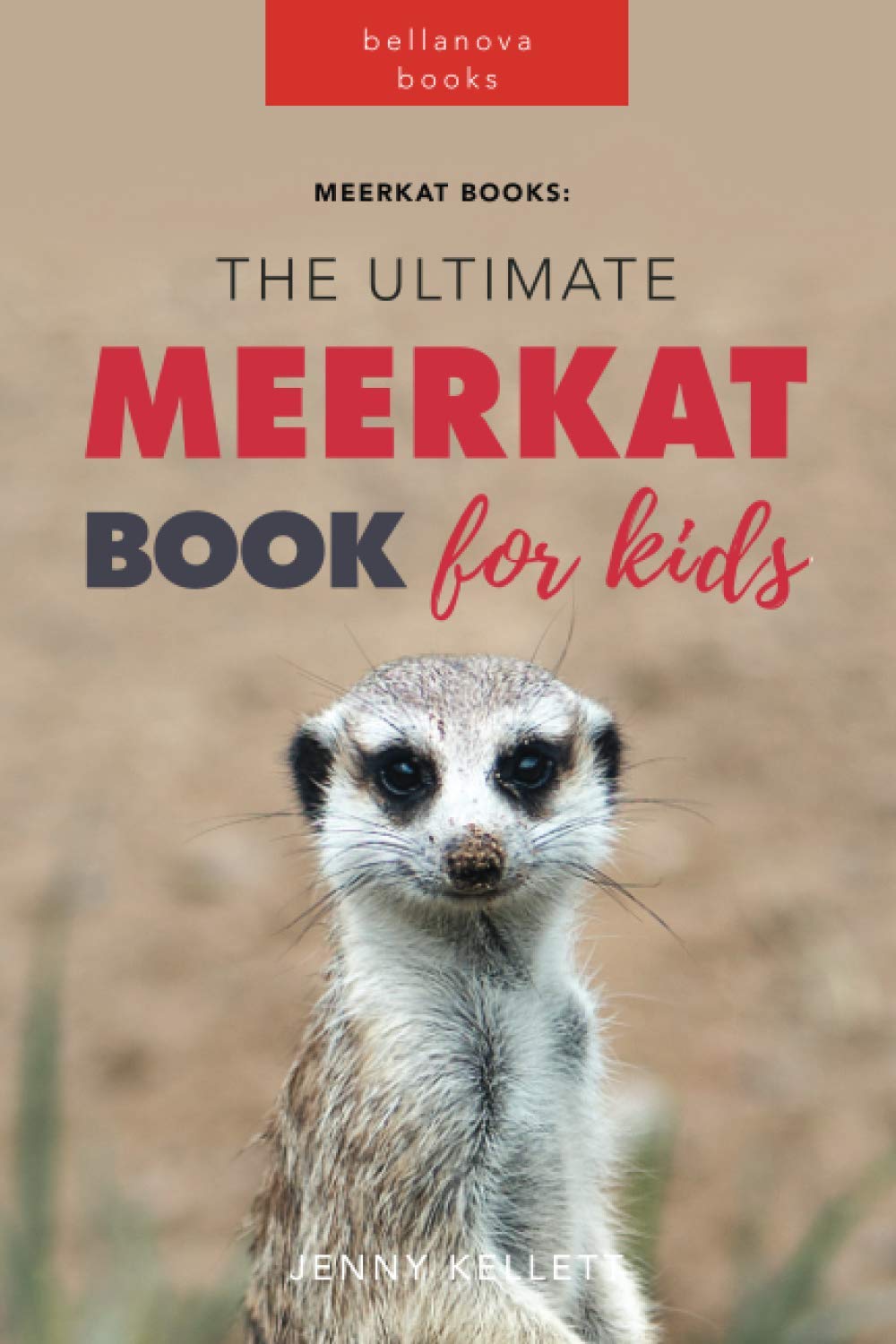 Meerkat Books: The Ultimate Meerkat Book for Kids: 100+ Amazing Meerkat ...