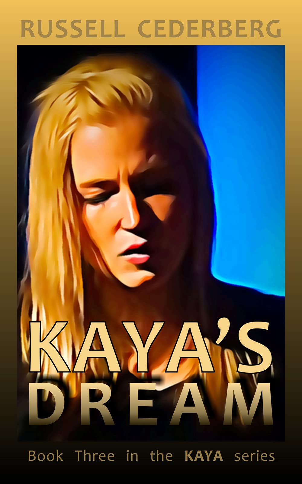Kaya's Dream by Russell Cederberg | Goodreads