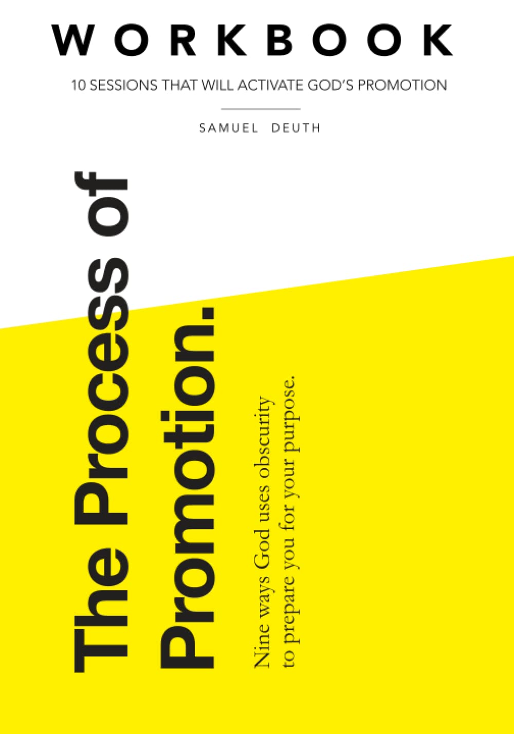 The Process of Promotion: Workbook by Samuel Deuth | Goodreads