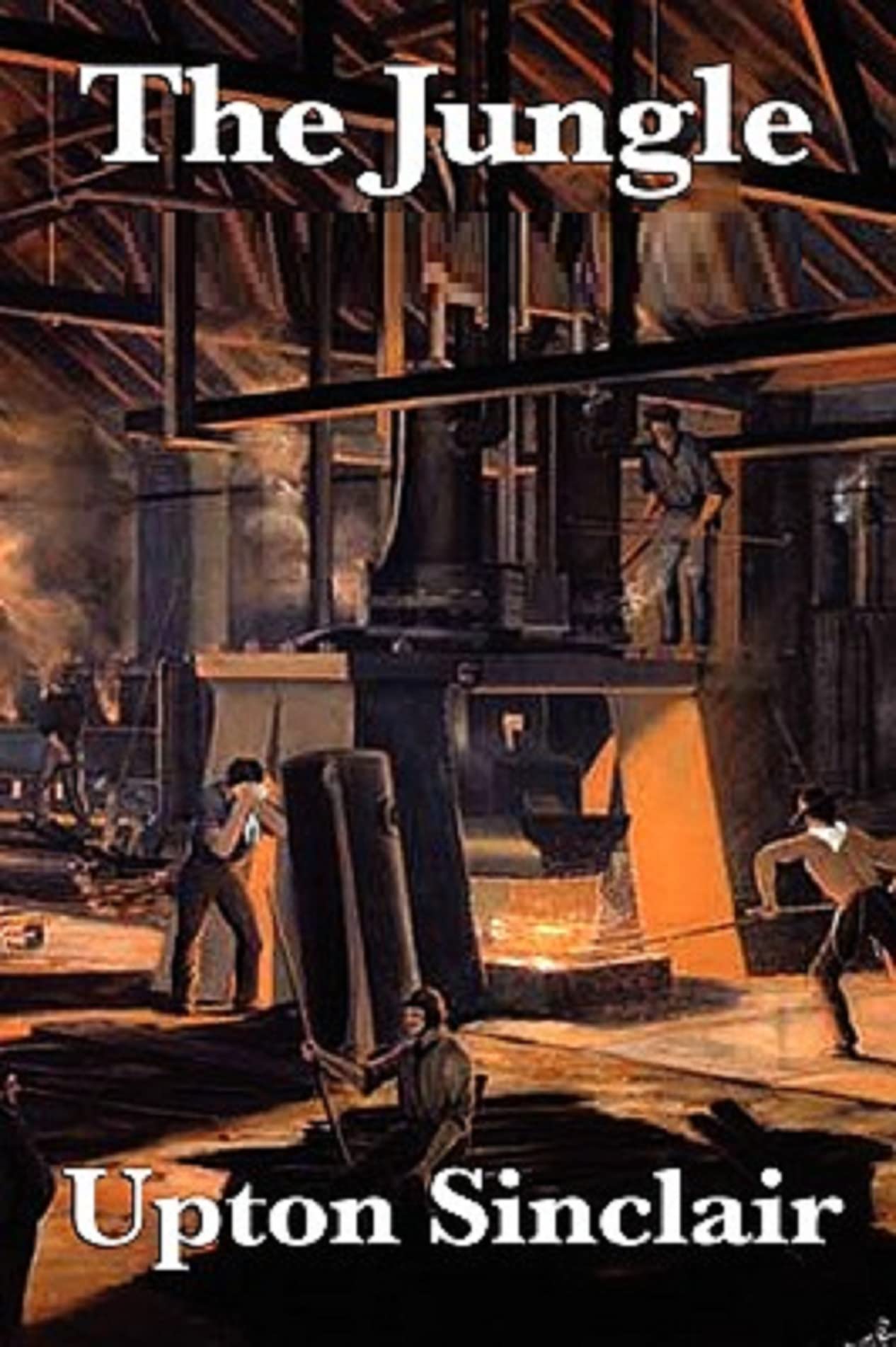 The Jungle( Classics Illustrated ) by Upton Sinclair | Goodreads