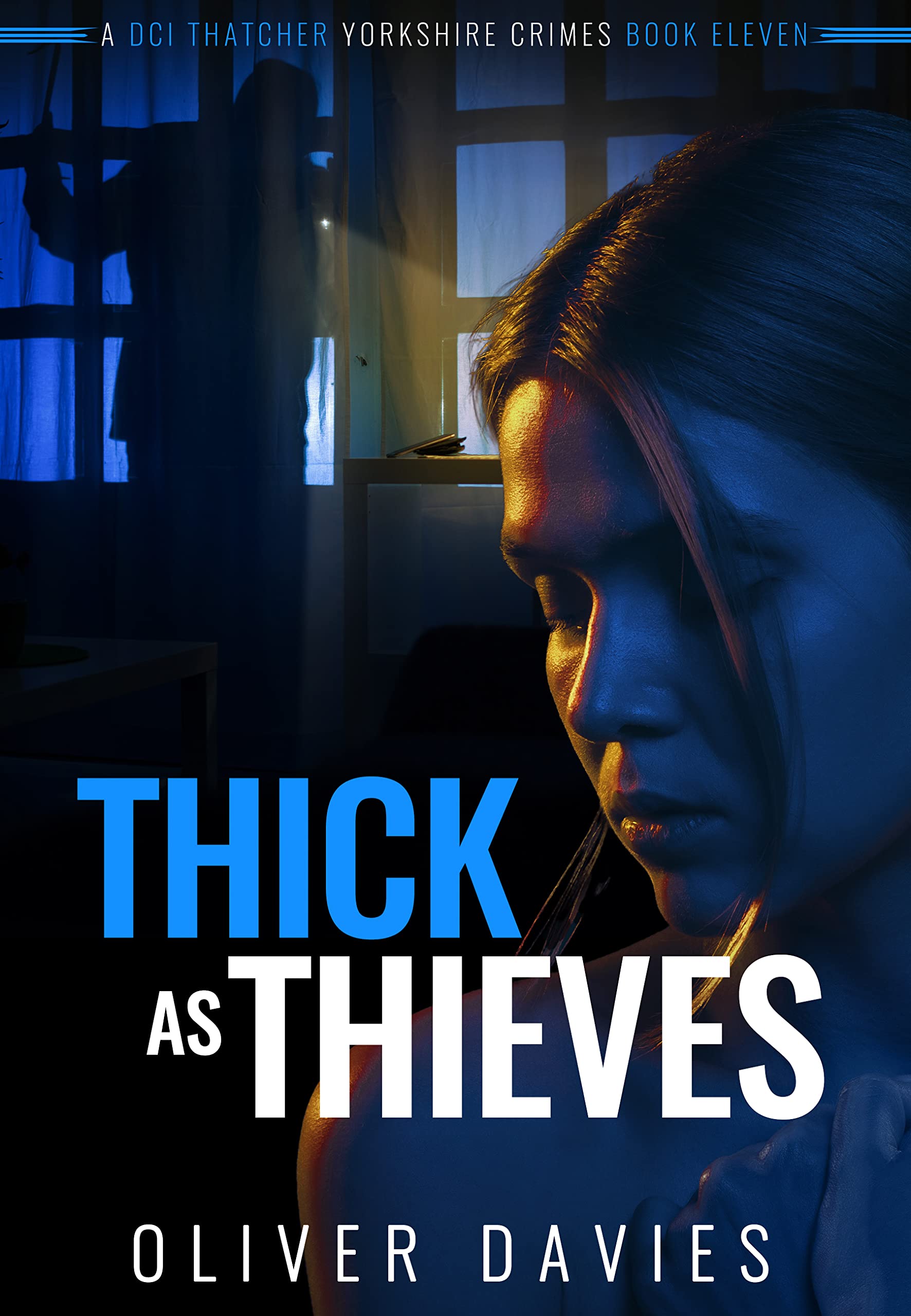 Thick as Thieves (DCI Thatcher #11) by Oliver Davies | Goodreads