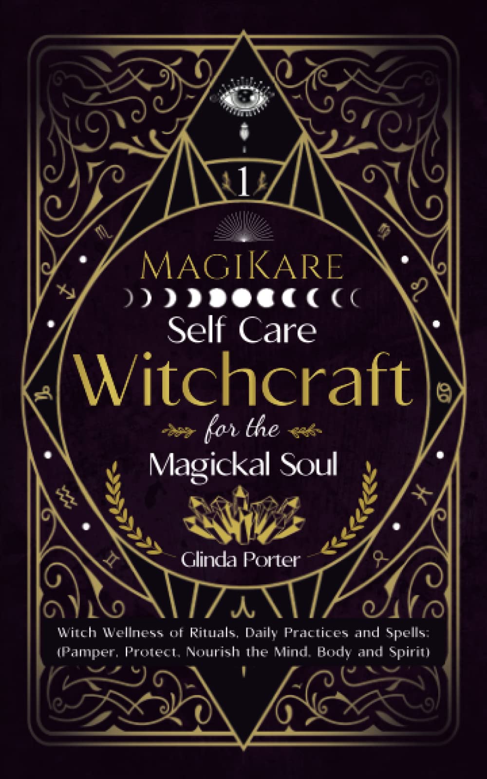 MagiKare: Self Care Witchcraft for the Magickal Soul: Witch Wellness of ...