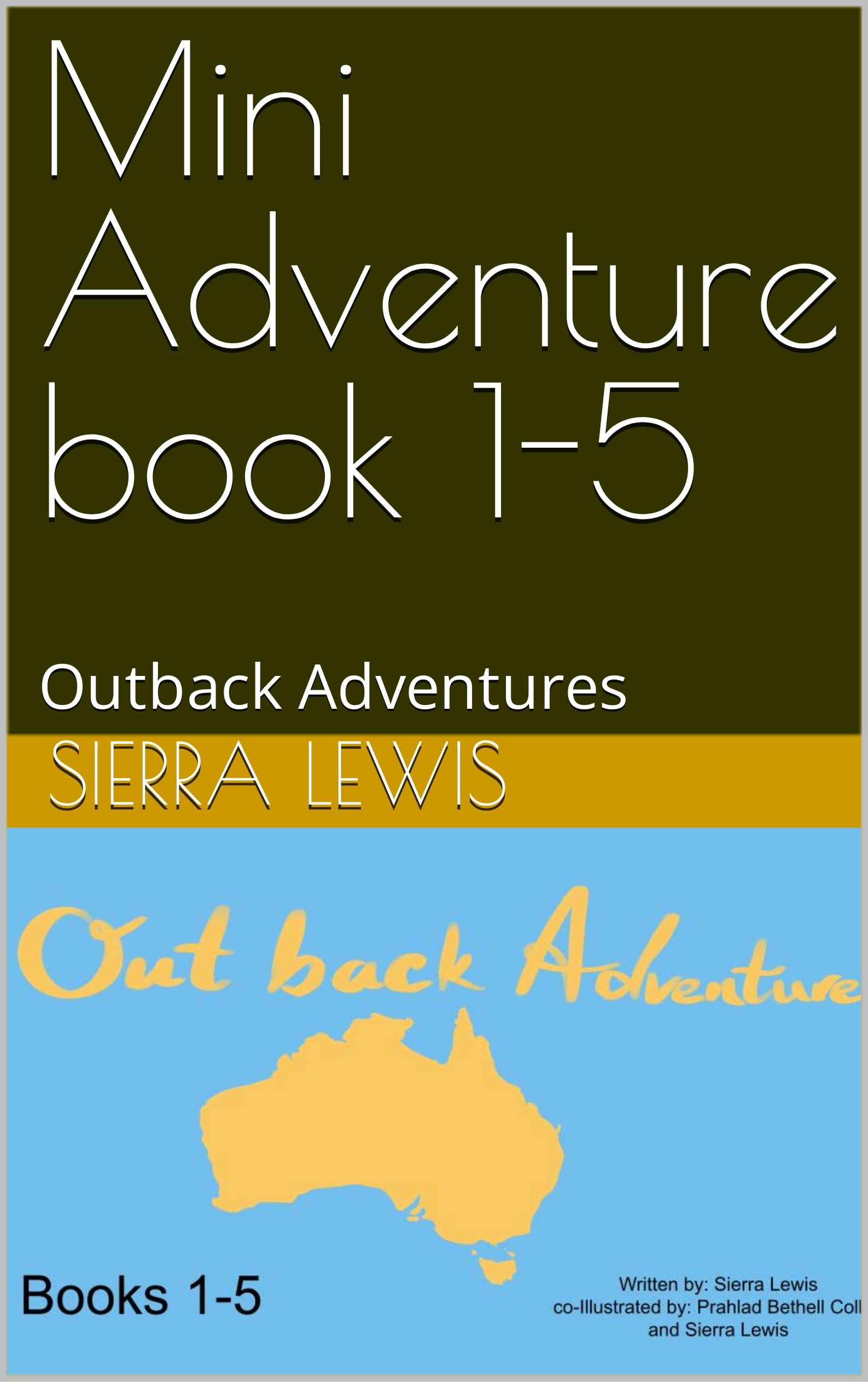 Mini Adventure book 1-5: Outback Adventures by Sierra Lewis | Goodreads