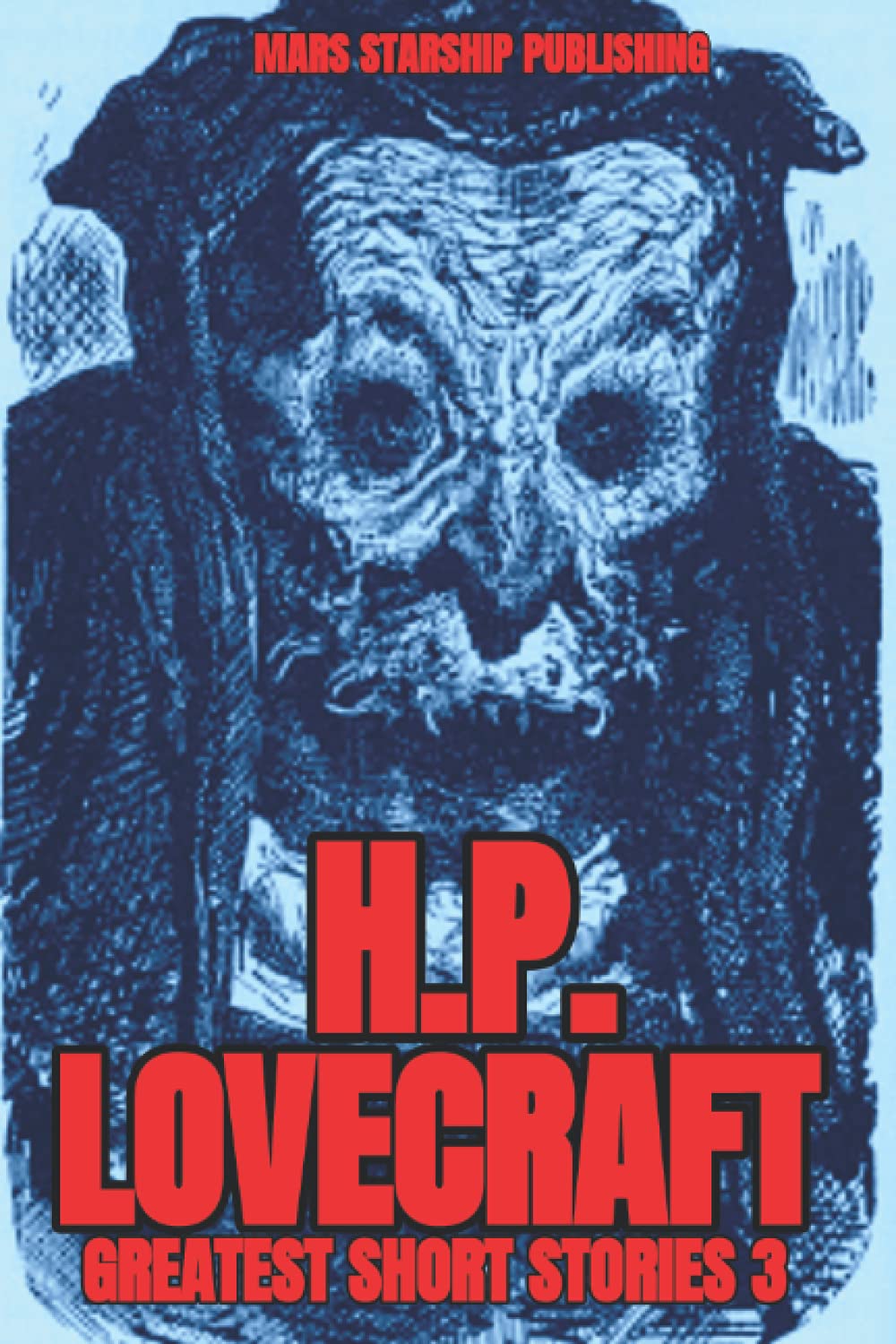 H.P. LOVECRAFT GREATEST SHORT STORIES 3 by H.P. Lovecraft | Goodreads